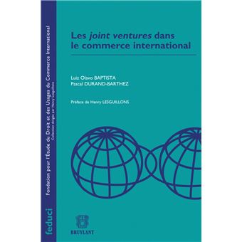 Les Joint ventures dans le commerce international - broché - Luiz Olavo ...