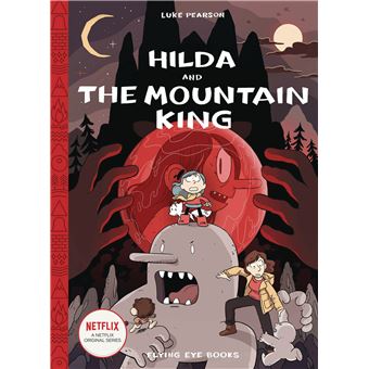 Hilda 6 AND THE MOUNTAIN KING HC - cartonné - Achat Livre | fnac