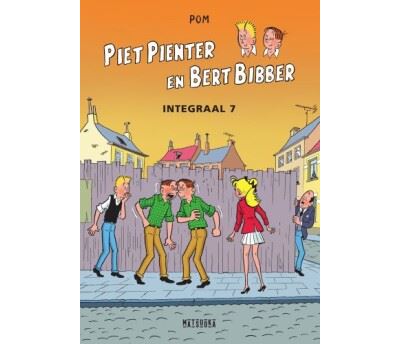 Piet Pienter en Bert Bibber - Piet Pienter en Bert Bibber Integrale 7 ...