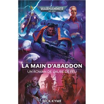 Warhammer 40.000 - La Main d'Abaddon - Nick Kyme - broché - Achat Livre ...