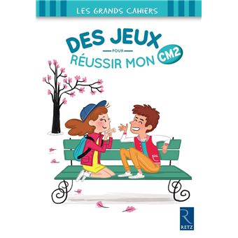 Jeux pour réussir mon CM2 - broché - Maud Letellier, Céline Monchoux ...