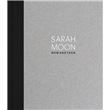 Sarah moon Now and then + livret textes en anglais - relié - Sarah Moon ...
