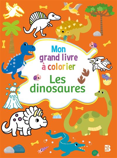 Mon grand livre à colorier - Les dinosaures - broché - Collectif ...