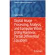 Digital Image Processing, Analysis and Computer Vision Using Nonlinear ...