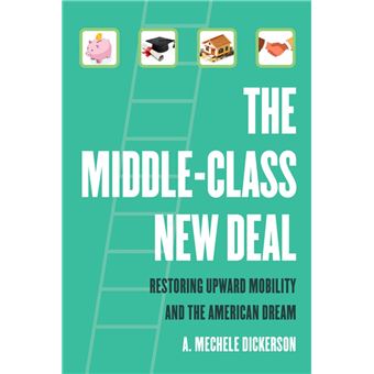 Middle-class new deal - Dickerson, A. Mechele - Compra Livros ou ebook ...