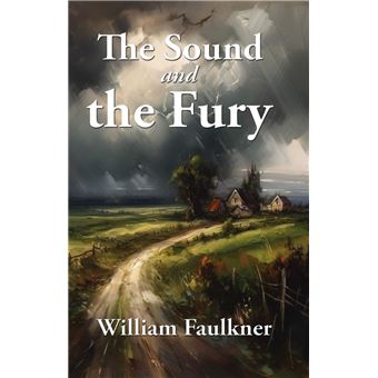 The Sound and the Fury - ePub - Compra ebook na Fnac.pt