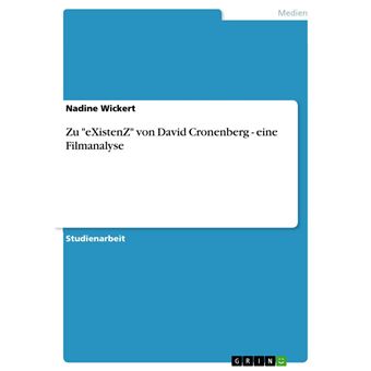 Zu "eXistenZ" von David Cronenberg - eine Filmanalyse - ePub - Compra ...