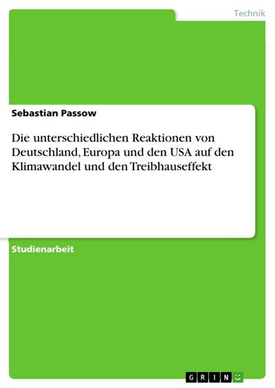 Die unterschiedlichen Reaktionen von Deutschland, Europa und den USA ...