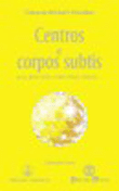 Centros e Corpos Subtis - Omraam Mikhaël Aïvanhov - Compra Livros na ...