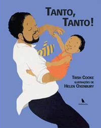 Tanto, Tanto! - Cartonado - Trish Cooke, Helen Oxenburry - Compra ...