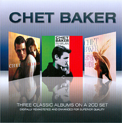 Chet Baker - Chet Baker - Chet 1959 + In Milan + Plays The Best Of ...