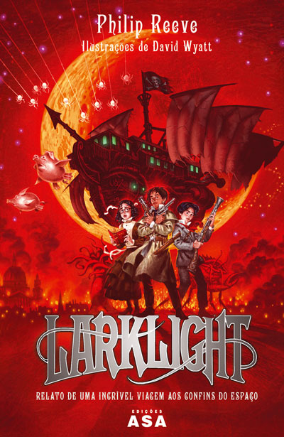 Larklight Relato de Uma Incrível Viagem aos Confins do Espaço ...