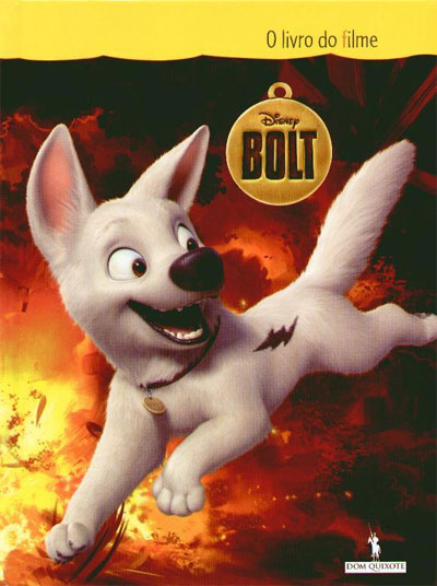 Bolt - O Livro do Filme - Vários, Disney, Vários - Compra Livros na Fnac.pt