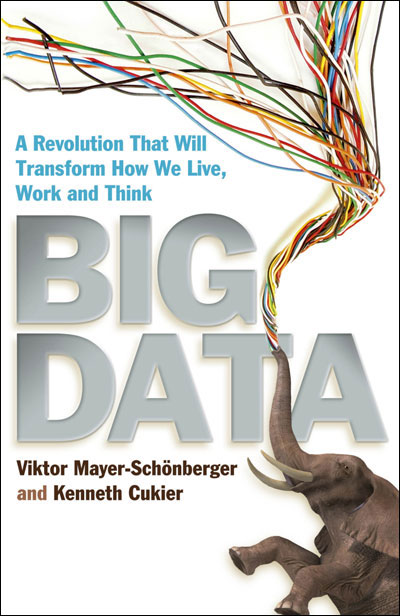 Big Data A Revolution That Will Transform How We Live, Work and Think ... Big Data A Revolution That Will Transform How We Live, Work and Think ...