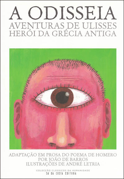 A Odisseia de Homero Aventuras de Ulisses, Herói e Navegador da Grécia ...