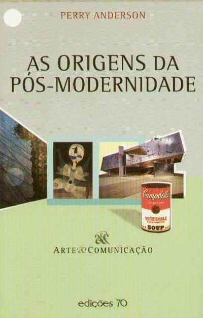 As Origens da Pós-Modernidade - Brochado - Perry Anderson - Compra ...