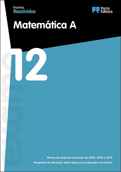 Exames Resolvidos - Matemática A - 12º Ano Preparação para o Exame ...