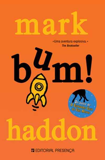 Bum! - Brochado - Mark Haddon, HADDOM, MARK - Compra Livros na Fnac.pt
