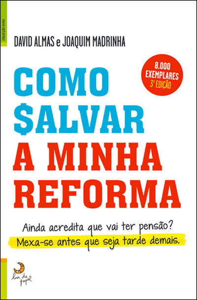 Como Salvar a Minha Reforma - Brochado - David Almas, Joaquim Madrinha ...