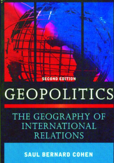 Geopolitics The Geography of International Relations - Brochado - Saul Bernard Cohen - Compra ...