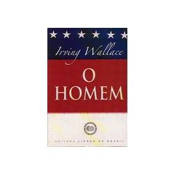 O Homem - IRVING WALLACE - Compra Livros na Fnac.pt