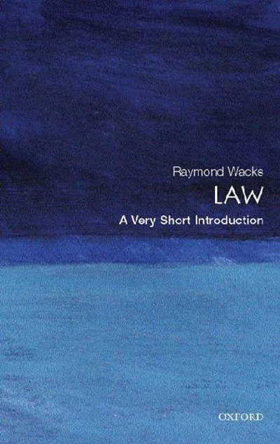 Law: A Very Short Introduction - Brochado - Raymond Wacks, WACKS ...