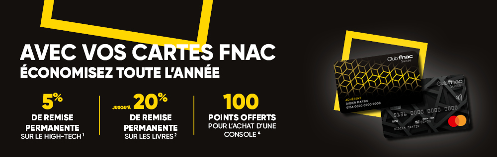 Carte adhérents Fnac, nos cartes et avantages club Fnac.ch