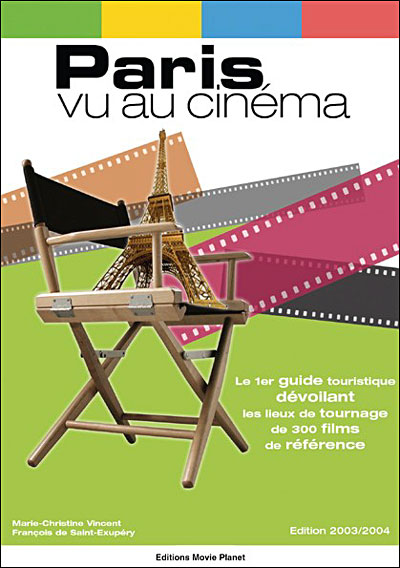 Paris vu au cinéma - broché - Marie-Christine Vincent, François de ...