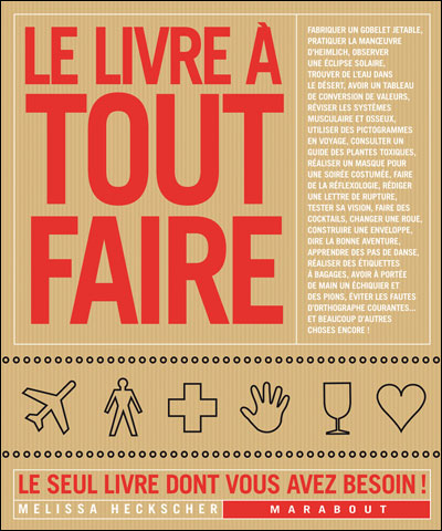 Le livre à tout faire Le seul livre dont vous avez besoin ! - broché ...