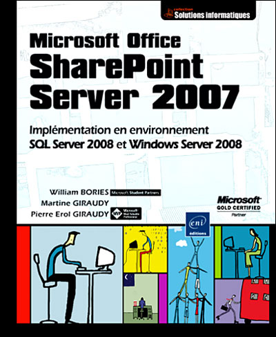 Microsoft Office SharePoint Server 2007 (MOSS) Implémentation en ...