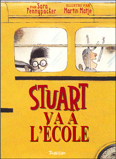 Stuart va à l'école - broché - Sara Pennypacker, Martin Matje - Achat ...