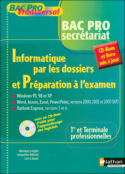 Informatique par les dossiers et preparation a l'examen bac pro ...