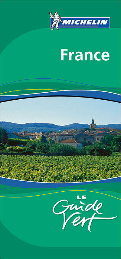 Guide vert France Edition 2007 - broché - Michelin - Achat Livre | fnac