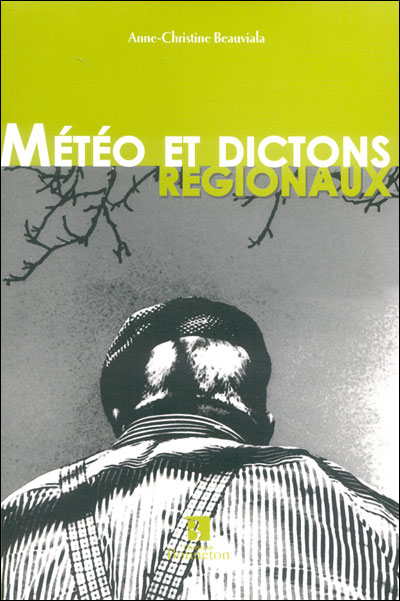 Météo et dictons régionaux - broché - Collectif - Achat Livre | fnac