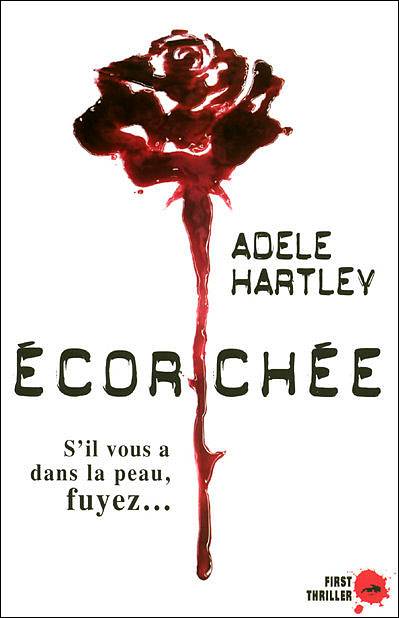 Ecorchée - broché - Adèle Hartley - Achat Livre | fnac