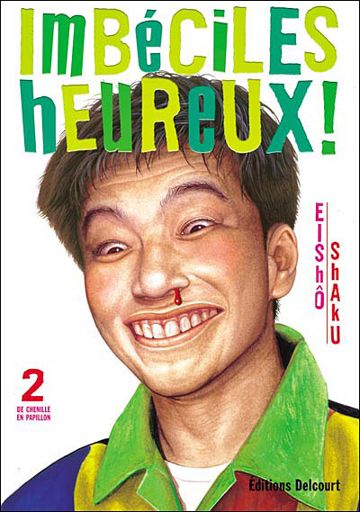 Imbéciles heureux - Tome 2 - Imbéciles heureux - Shaku - broché - Achat ...