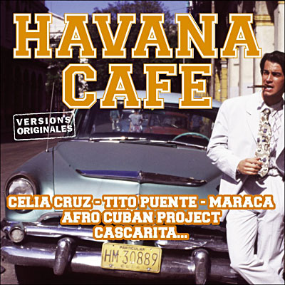 Havana café - Compilation musique d'Amérique latine - CD album - Achat ...