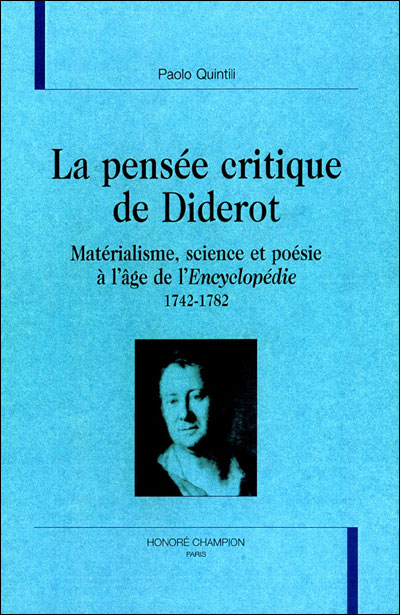 La pensée critique de Diderot Matérialisme science et poésie à l'âge de ...