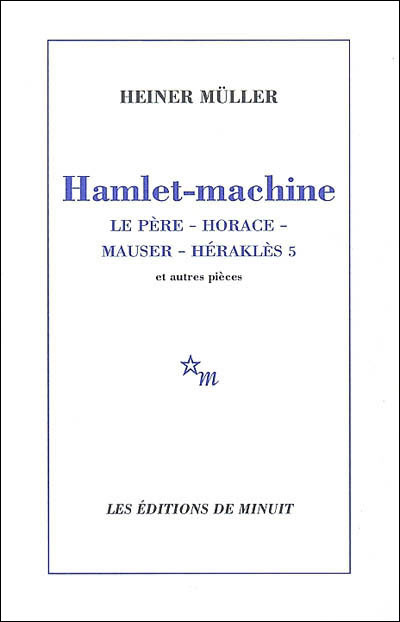 Hamlet-machine et autres pièces - Heiner Muller, Jean Jourdheuil - Achat Livre | fnac