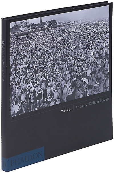 Weegee (Arthur Fellig) Tome 0000 - relié - Kerry William Purcell ...