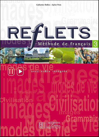 Reflets 3 - Livre de l'élève Livre de l'élève - broché - Catherine ...