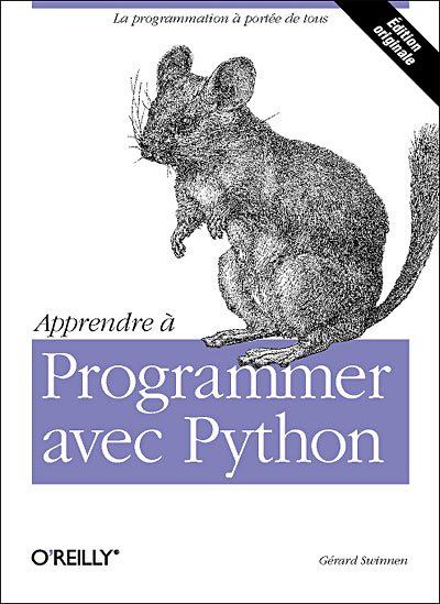 Apprendre à programmer avec Python - broché - Gérard Swinnen - Achat ... Apprendre à programmer avec Python - broché - Gérard Swinnen - Achat ...