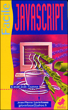 Javascript facile - Poche - Jean-Pierre Lovinfosse - Achat Livre | fnac