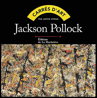 Jackson Pollock - relié - Justin Spring, Christine Piot, Delphine Nègre ...