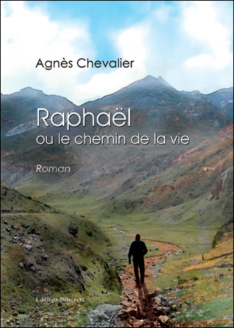 Raphaël ou le chemin de la vie - broché - Anne Chevalier - Achat Livre ...