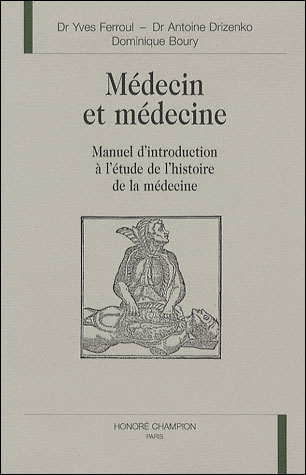 Médecin et médecine Manuel d'introduction à l'étude de l'histoire de la ...
