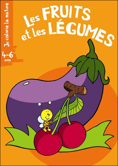 Fruits legumes je colorie natu - broché - Collectif - Achat Livre | fnac
