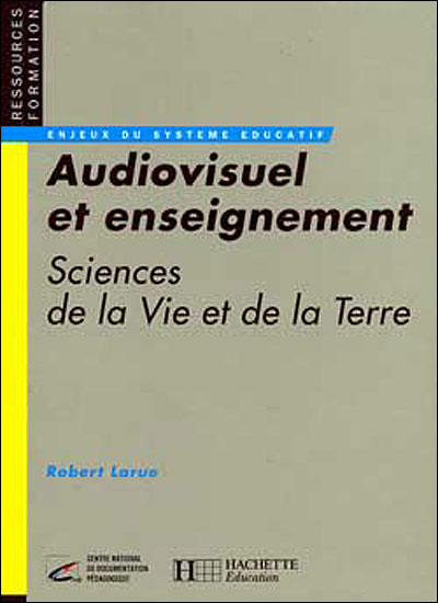Audiovisuel et enseignement - broché - Robert Larue - Achat Livre | fnac