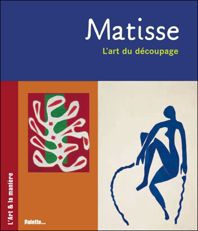 Matisse, l'art du découpage - broché - Collectif - Achat Livre | fnac