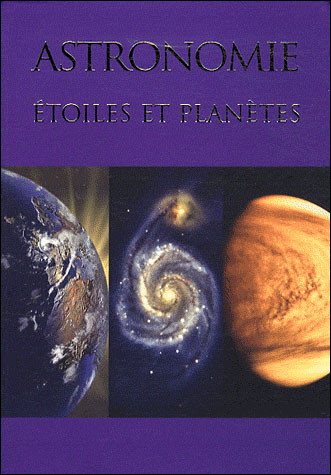 Astronomie, étoiles et planètes - relié - Collectif - Achat Livre | fnac